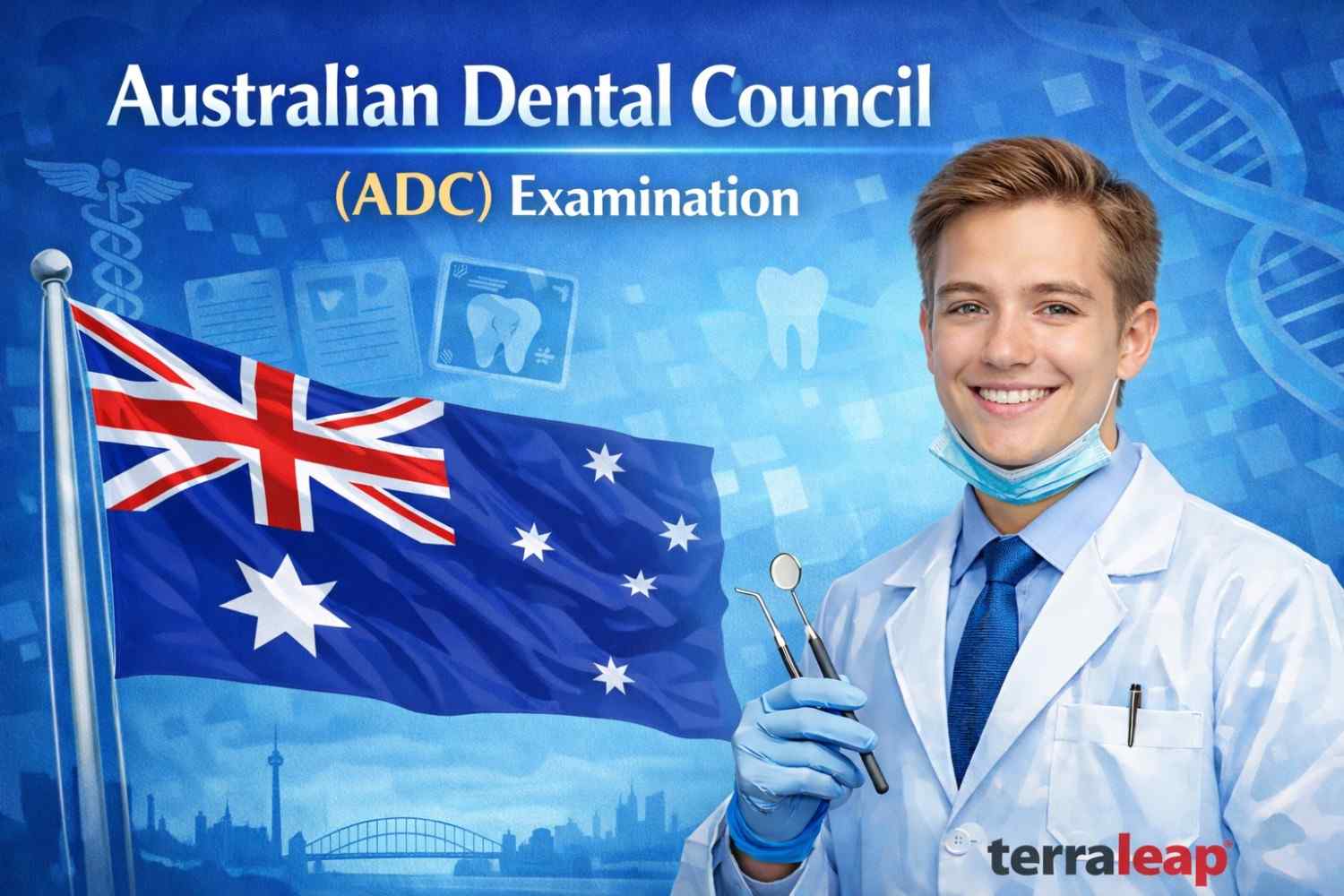 Terraleap | Australian Dental Council (ADC) Examination